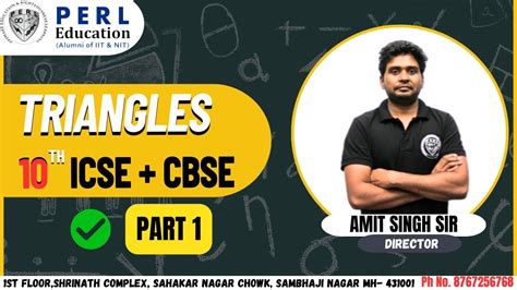 Class 10th Icse Cbse Part 1 Triangles Amit Singh Sir Director