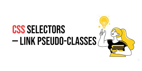 Css Selectors Link Pseudo Classes
