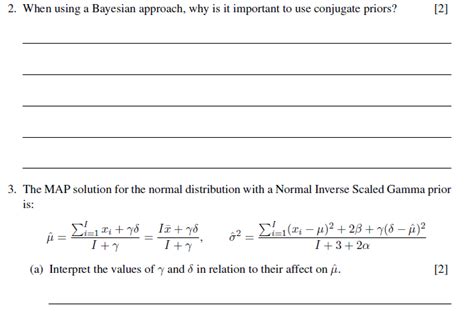 Solved 2 When Using A Bayesian Approach Why Is It