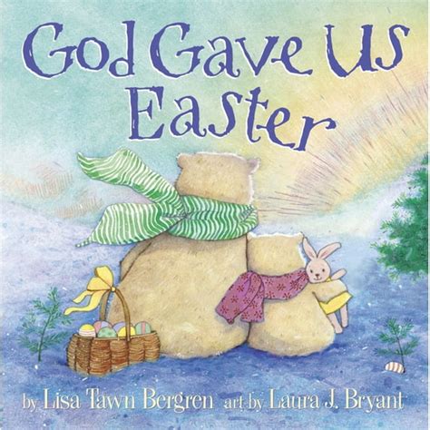 Lisa Tawn Bergren God Gave Us Easter Hardcover 9780307730725