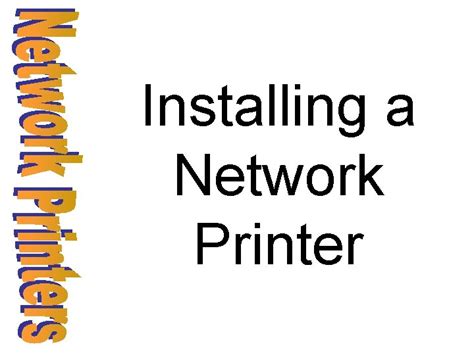 Installing A Network Printer Network Printers Work Much