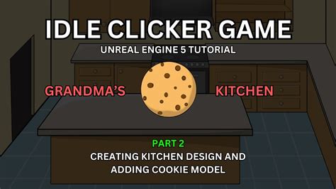 How To Make A Idle Clicker Game In Unreal Engine 5 Kitchen Design Part 2 Youtube