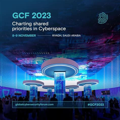 Global Cybersecurity Forum On Linkedin Cybersecurity Riyadh Gcf2023