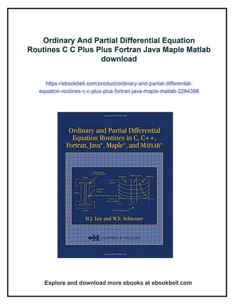 Ordinary And Partial Differential Equation Routines C C Plus Plus Fortran Java Maple Matlab Pdf
