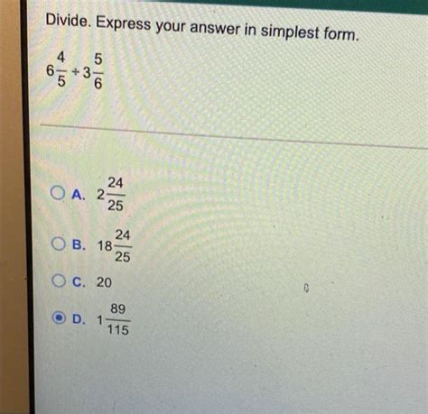 solved divide express your answer in simplest form 6 4 5