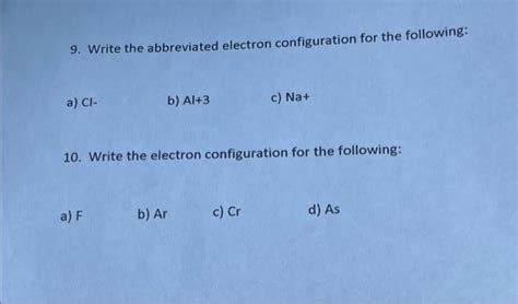Solved 9 Write The Abbreviated Electron Configuration For