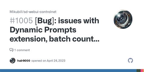 Bug Issues With Dynamic Prompts Extension Batch Count And Size Settings With CN Issue