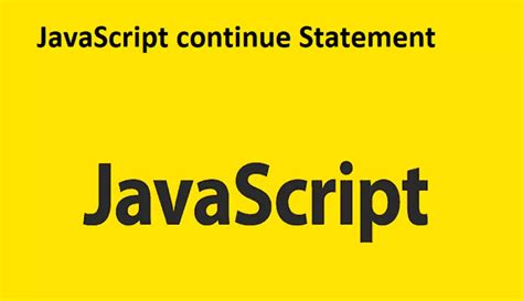 Javascript Continue 语句 Myfreax