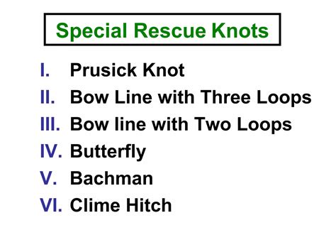 Basic Rescue Knots Ppt