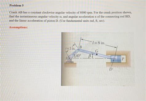 Solved Crank AB Has A Constant Clockwise Angular Velocity Of Chegg
