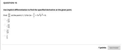 Solved QUESTION Use Implicit Differentiation To Find The Chegg