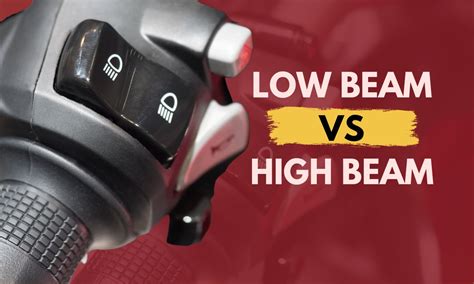 Low Beam Vs High Beam In Motorcycle Headlight Differences Bike Restart