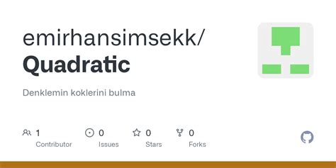 GitHub Emirhansimsekk Quadratic Denklemin Koklerini Bulma