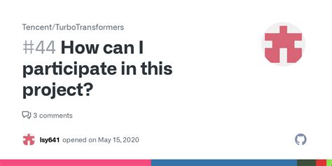How Can I Participate In This Project Issue Tencent TurboTransformers GitHub