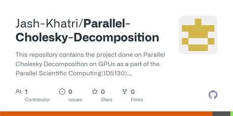 Github Jash Khatriparallel Cholesky Decomposition This Repository Contains The Project Done