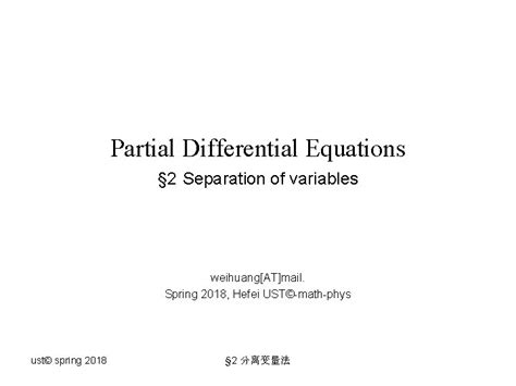 Partial Differential Equations 2 Separation Of Variables Weihuangatmail