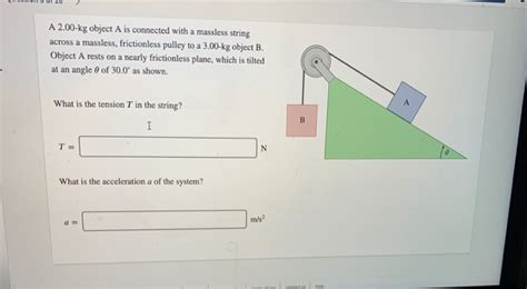 solved a 2 00 kg object a is connected with a massless