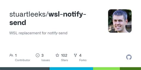 Github Stuartleekswsl Notify Send Wsl Replacement For Notify Send