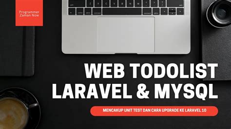 Membuat Web Todolist Dengan Laravel Dan Mysql Youtube