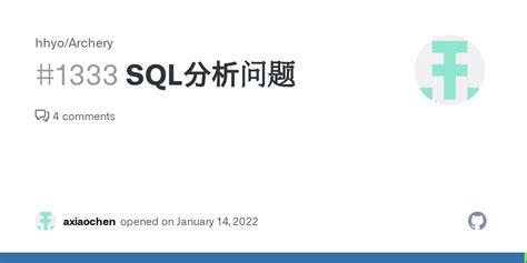 SQL分析问题 Issue hhyo Archery GitHub