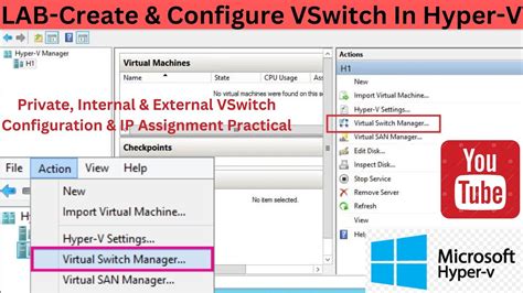 Lab Create Configure And Use Of Vswitch On Hyper V Hyper V Me Kaise