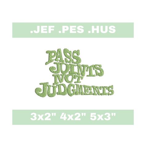 Pass Joints Not Judgements Embroidery Design 3 Sizes Jef Pes Hus Etsy