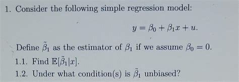 Solved 1 Consider The Following Simple Regression Model