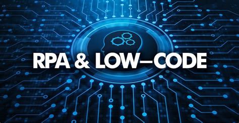 Low Code And Rpa A Natural Alliance English Mortoff Low Code And Rpa A Natural Alliance English Mortoff