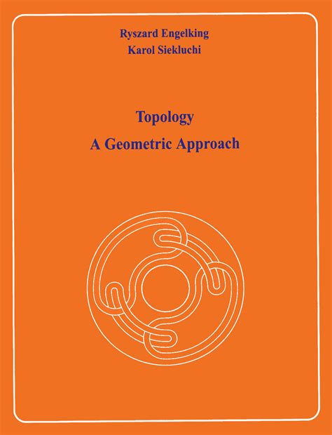 Topology A Geometric Approach Engelking R Sieklucki K