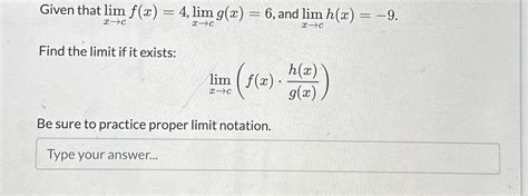 solved given that limx→cf x 4 limx→cg x 6 ﻿and