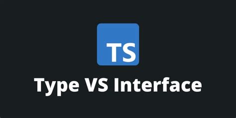 What Is The Difference Between Type Vs Interface In Typescript Dev