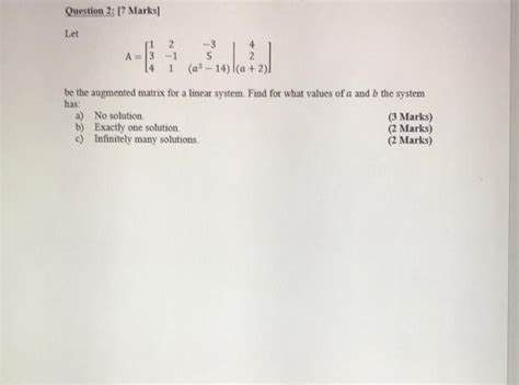 solved question 2 [7 marks let 3 4 a a 14 a 2 ]