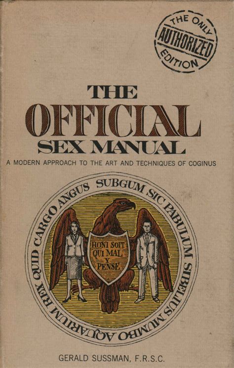 The Official Sex Manual A Modern Approach Ttoo The Art And Techniques Of Coginus Gerald