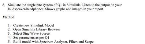 Solved 8 Simulate The Single Rate System Of Q1 In Simulink