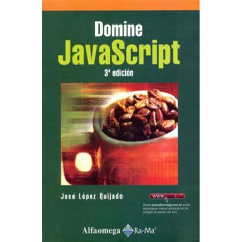 domine javascript 3 ed alfaomega méxico