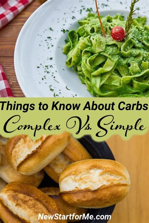Complex Vs Simple Carbs Examples And Key Things To Know Newstartforme