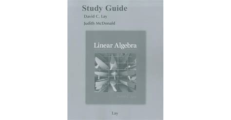 Babe Study Guide For Linear Algebra And Its Applications By David C Lay