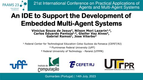Pdf An Ide To Support The Development Of Embedded Multi Agent Systems