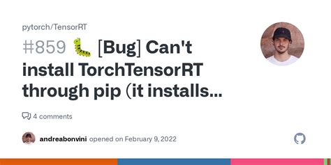 🐛 Bug Cant Install Torchtensorrt Through Pip It Installs Version 000 · Issue 859