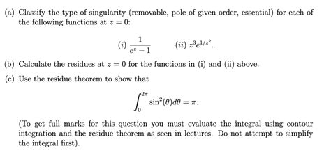 solved a classify the type of singularity removable pole
