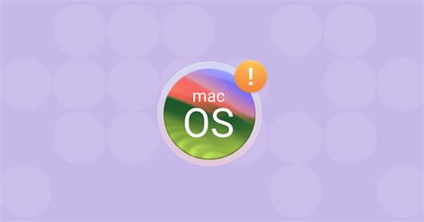Macos Sonoma Problems 10 Issues And Their Fixes