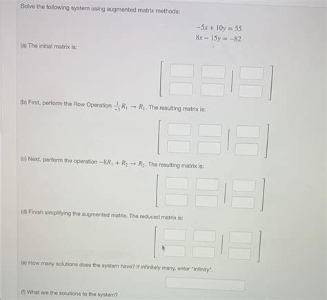 Solved Solve The Following System Using Augmented Matrix