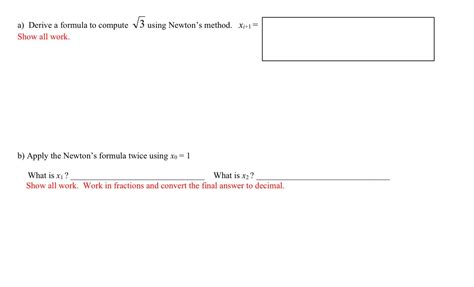 Solved A Derive A Formula To Compute Using Newton S Chegg