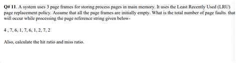 solved q 11 ﻿a system uses 3 ﻿page frames for storing