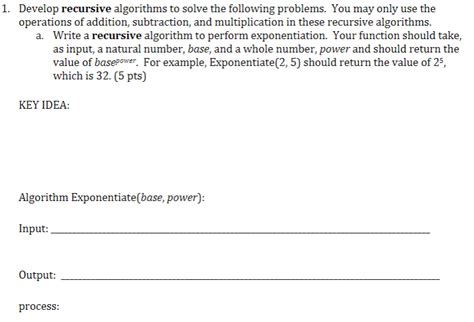 Solved Develop Recursive Algorithms To Solve The Chegg Com