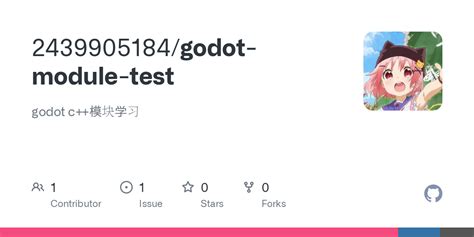 github 2439905184 godot module test godot c 模块学习