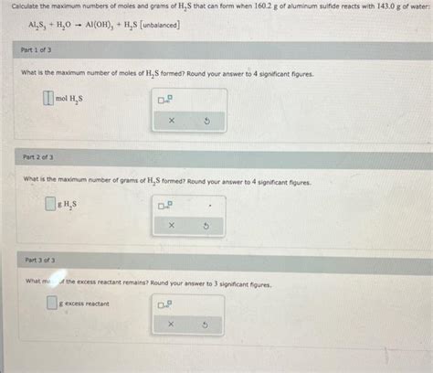 solved calculate the maximum numbers of moles and grams of