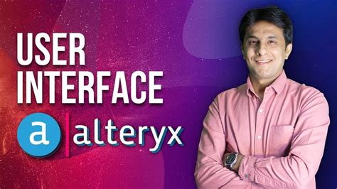 13 Alteryx Designer User Interface Of Alteryx Alteryx Tutorial For Beginners By Pavan