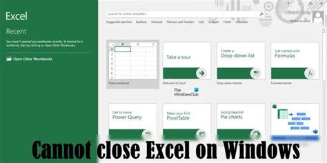 Cannot Close Excel On Windows 1110