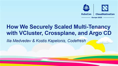 How We Securely Scaled Multi Tenancy With Vcluster Crossplane Ilia